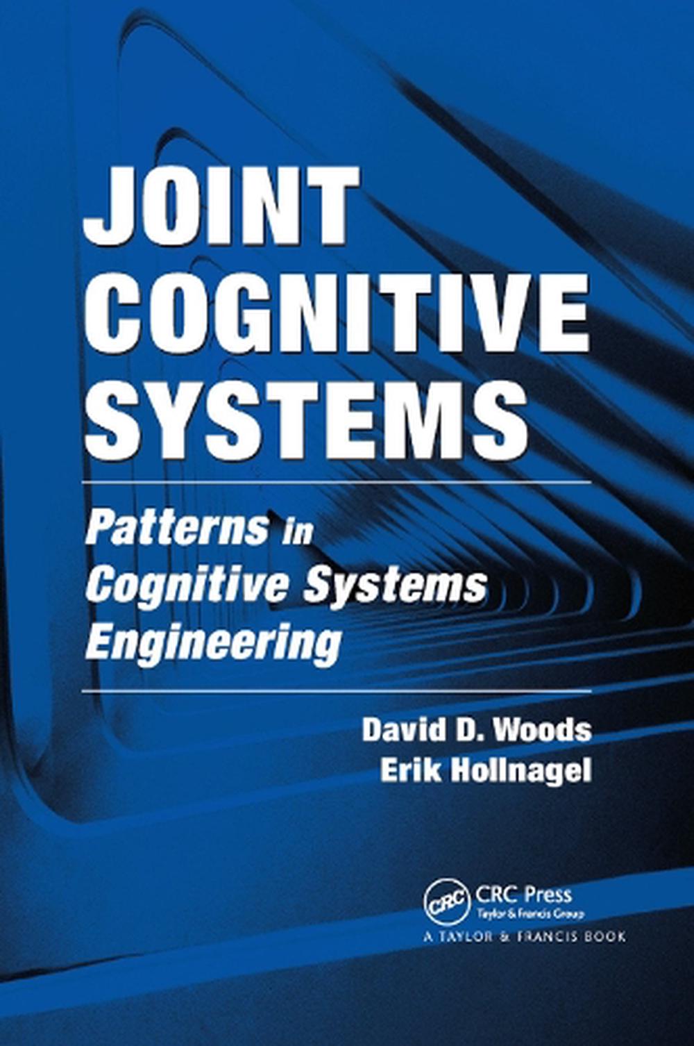 Joint Cognitive Systems by David D. Woods, Paperback, 9780367864156 ...
