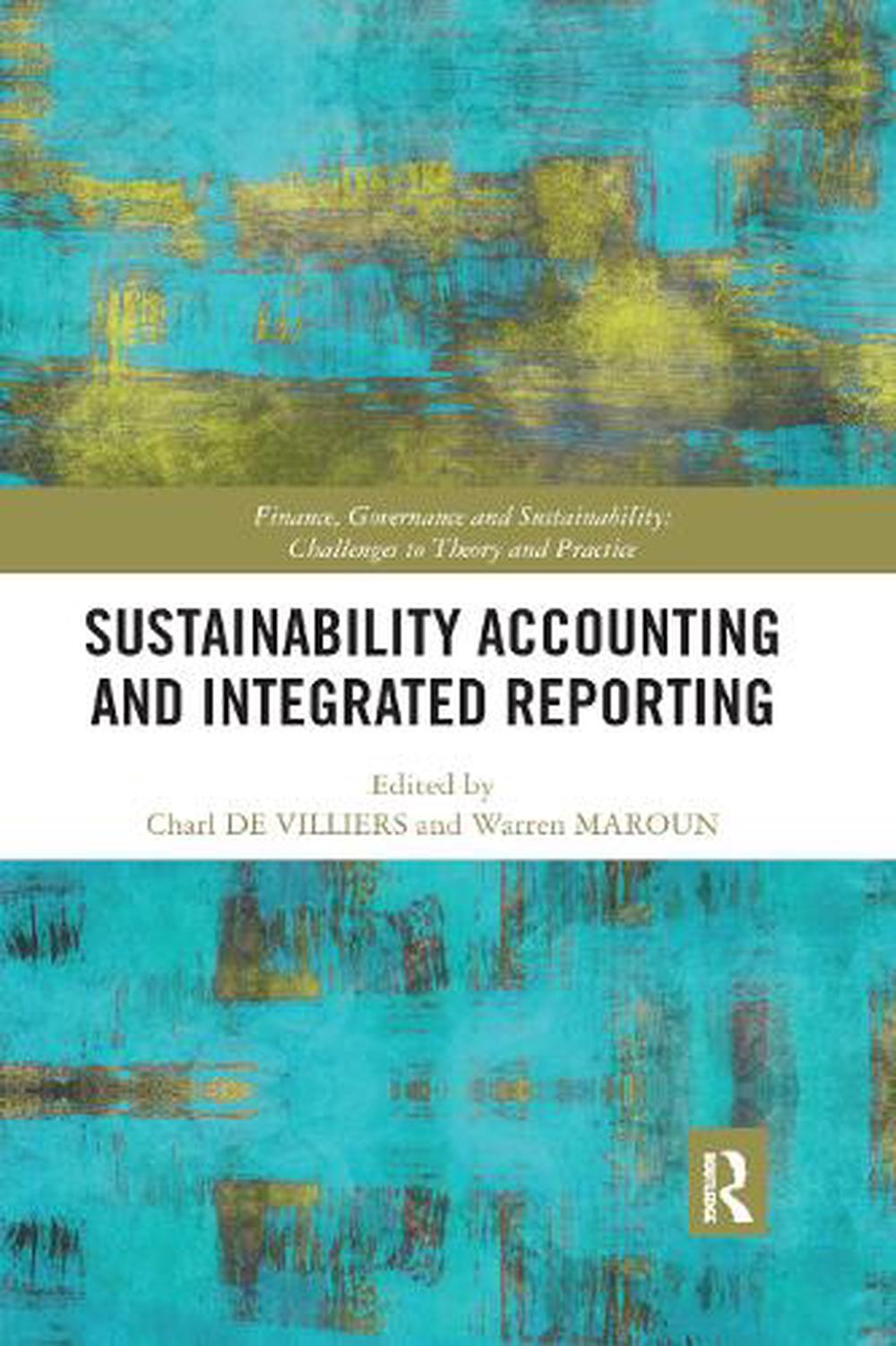 Sustainability Accounting and Integrated Reporting by Warren Maroun ...