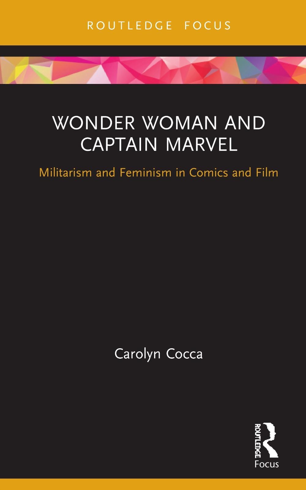 Wonder Woman and Captain Marvel by Carolyn Cocca, Hardcover ...