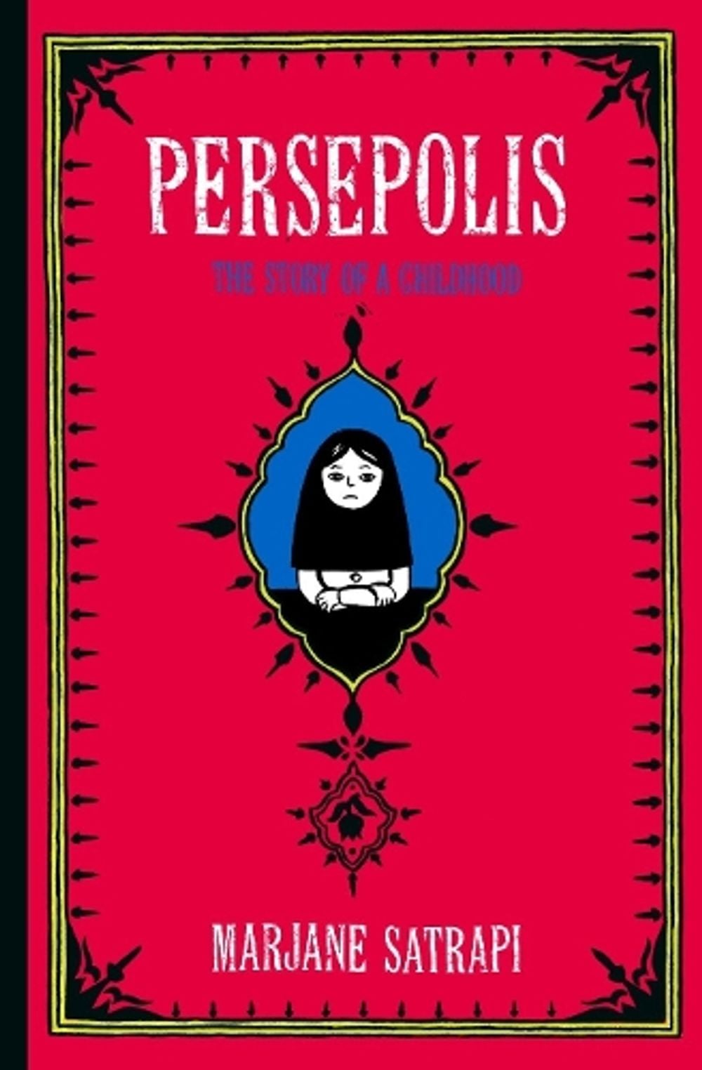 Persepolis by Marjane Satrapi, Hardcover, 9780375422300 | Buy online at ...