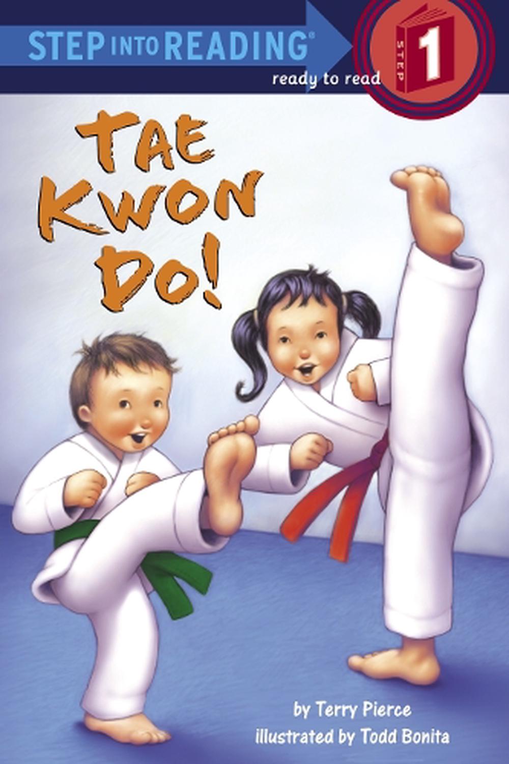 Tae Kwon Do!: Step Into Reading 1 by Terry Pierce (English) Paperback ...