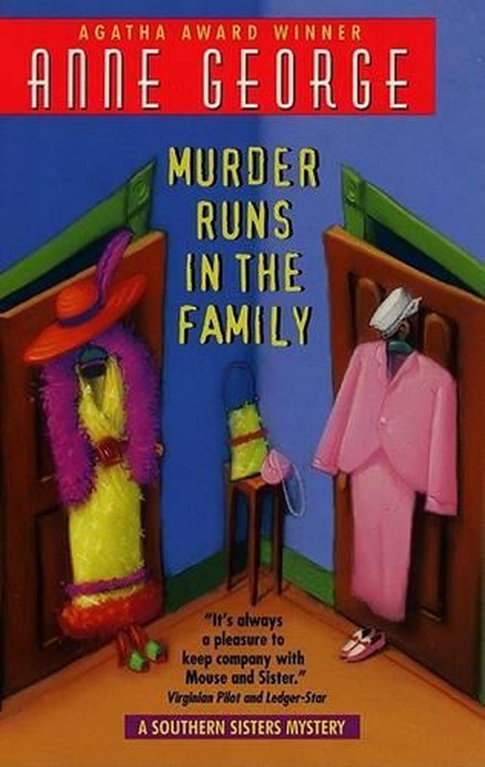 Murder Runs in the Family by Anne George, Paperback, 9780380784493 ...