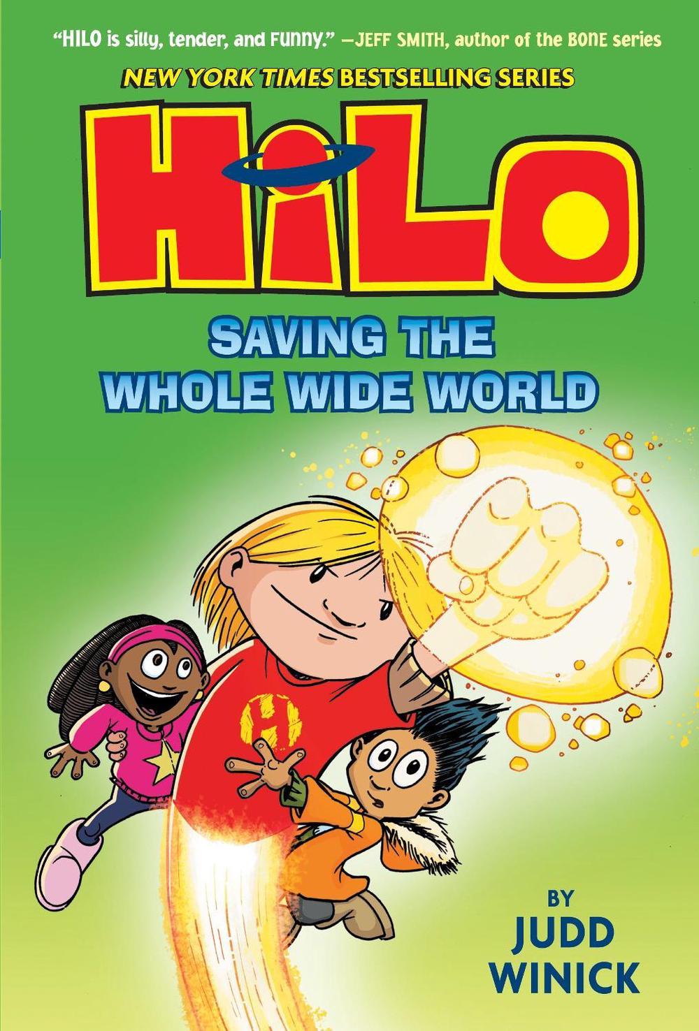 Hilo Book 2: Saving the Whole Wide World by Judd Winick, Hardcover ...