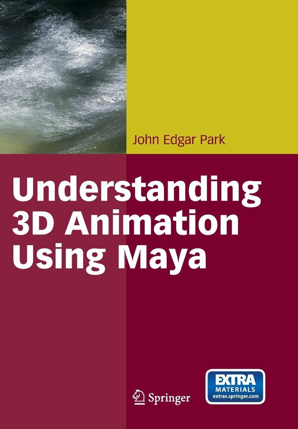 Understanding 3D Animation Using Maya, 2005th Edition by John Edgar ...