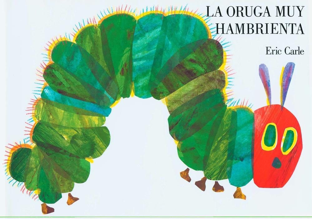La Oruga Muy Hambrienta (The Very Hungry Caterpillar Spanish Edition ...