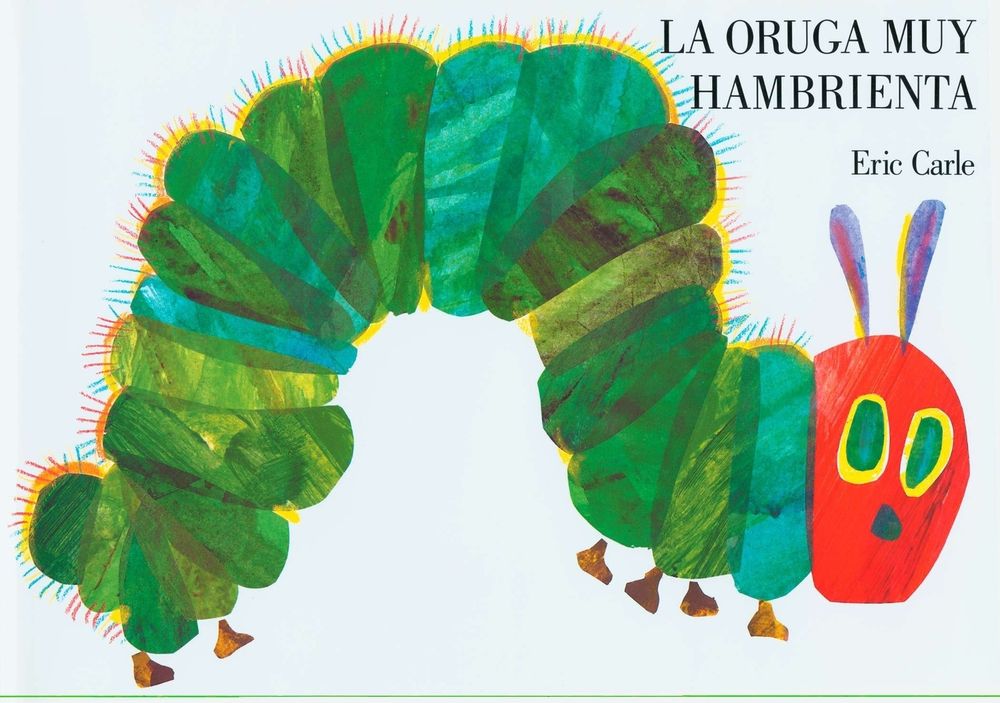 La Oruga Muy Hambrienta (The Very Hungry Caterpillar Spanish Edition ...