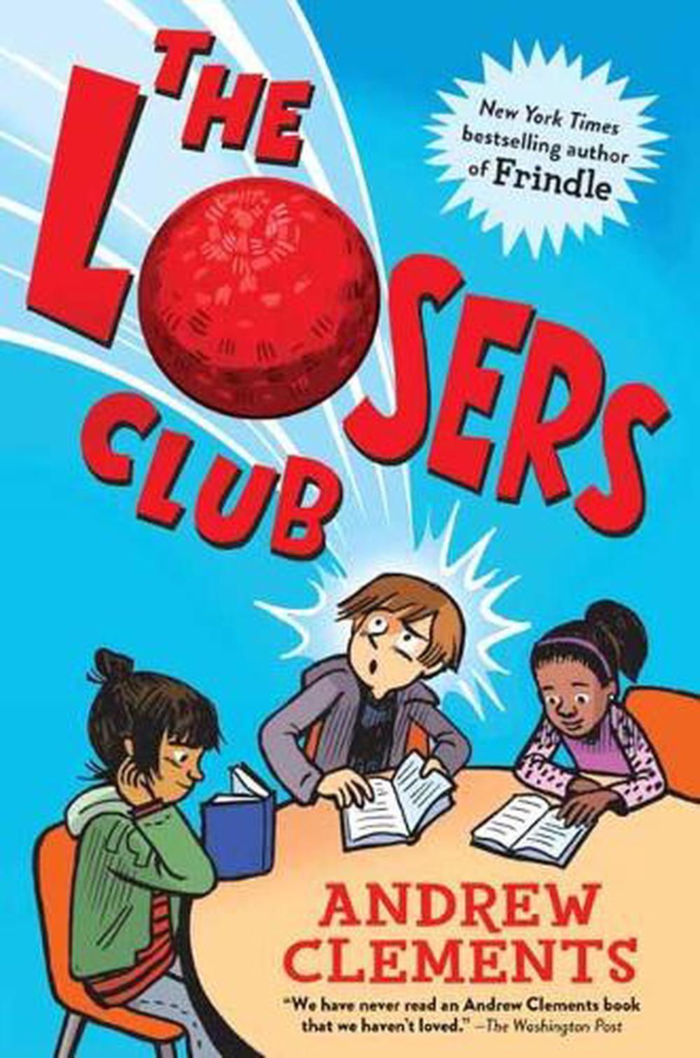 Losers Club by Andrew Clements, Paperback, 9780399557583 | Buy online ...