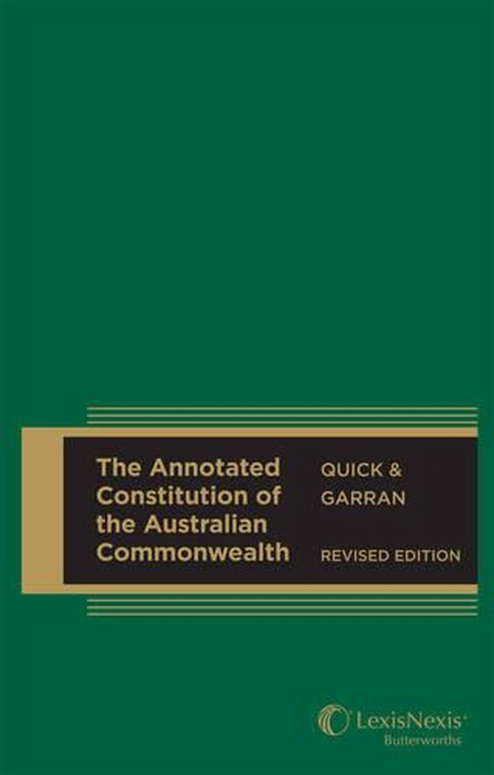 The Annotated Constitution of the Australian Commonwealth by Quick ...