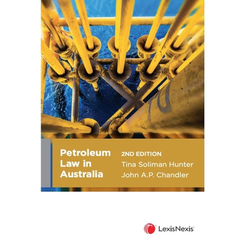 Petroleum Law in Australia, 2nd Edition by Tina Hunter, Paperback ...