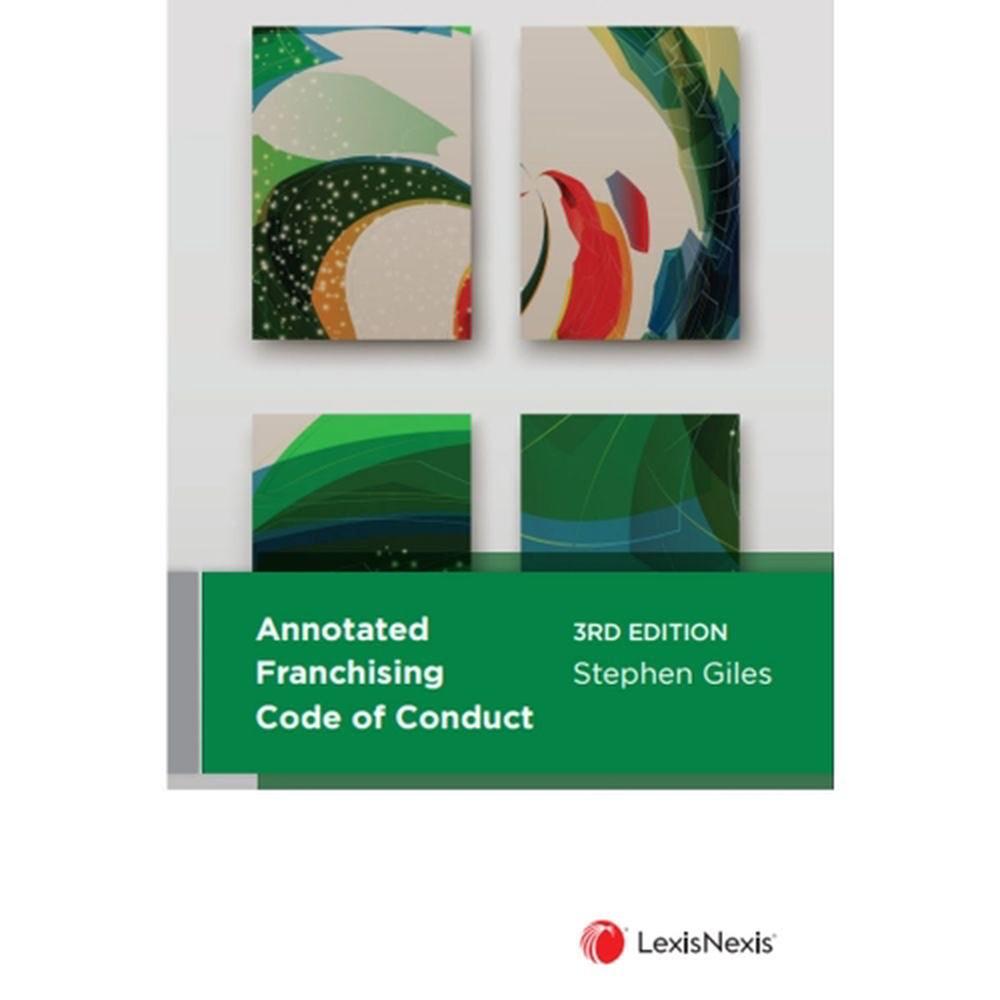 Annotated Franchising Code of Conduct, 3rd Edition by S. Giles ...