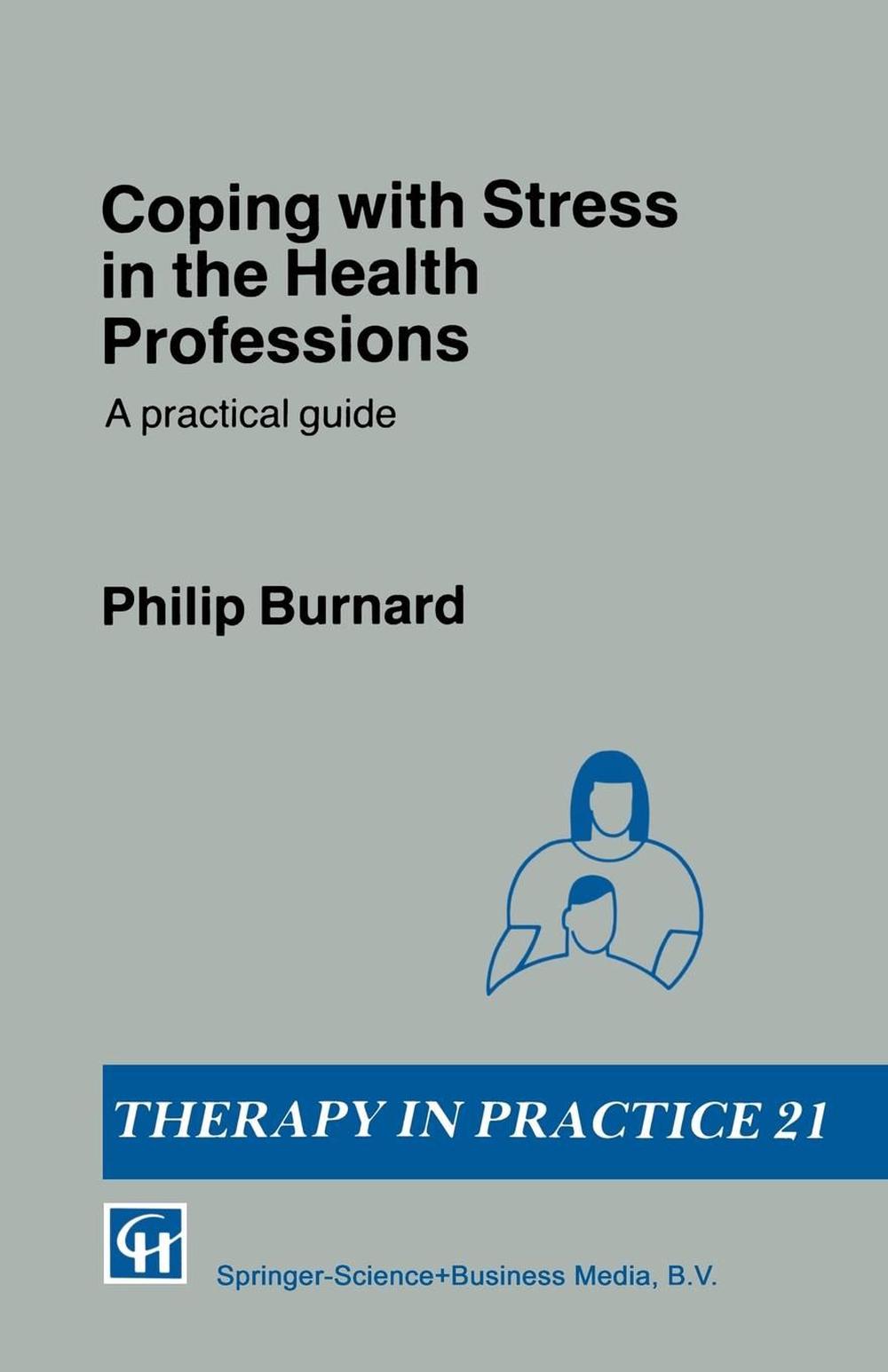 Coping with Stress in the Health Professions, 1991st Edition by Philip ...
