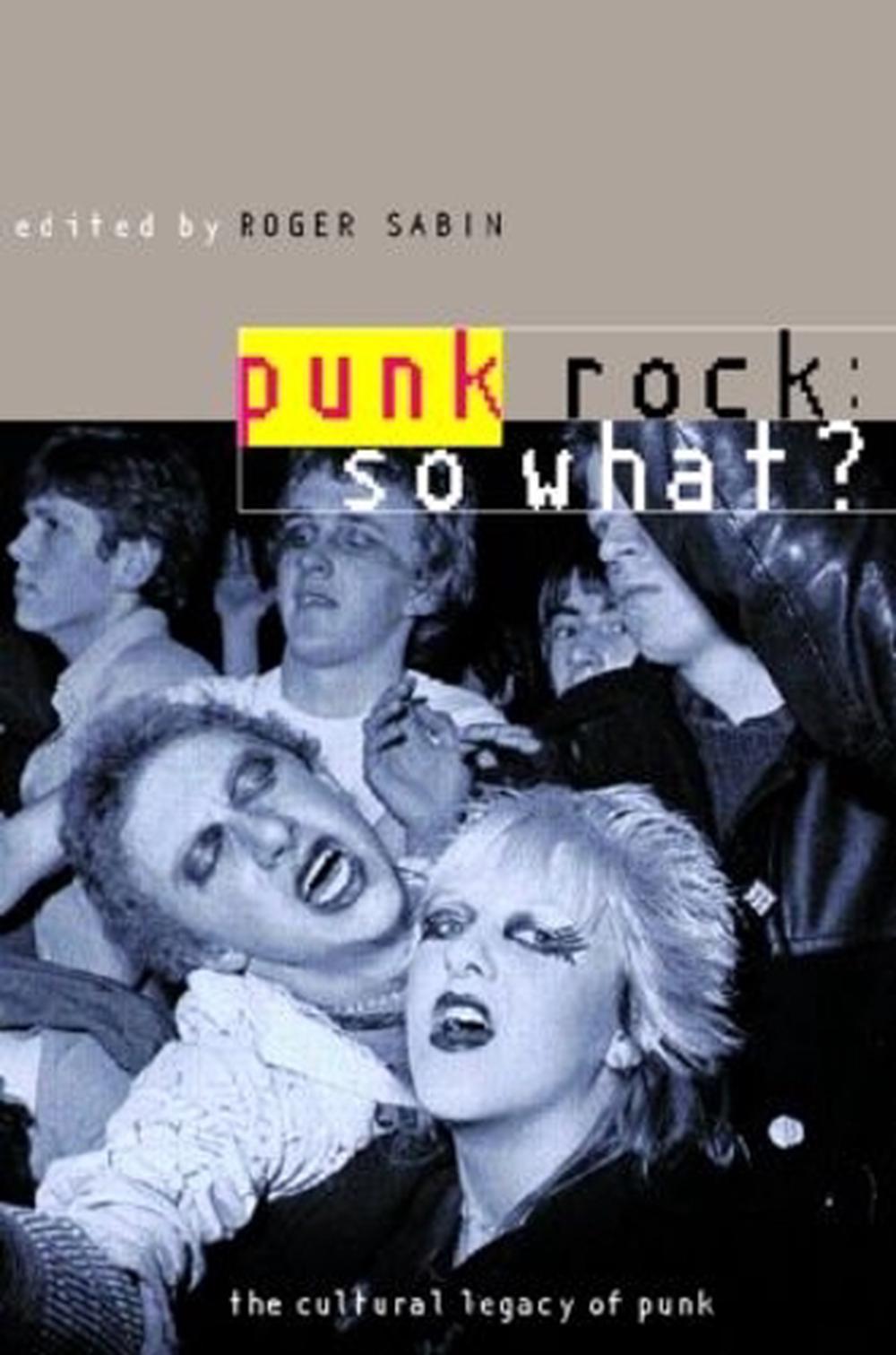 Punk Rock: So What? by Roger Sabin, Paperback, 9780415170307 | Buy ...