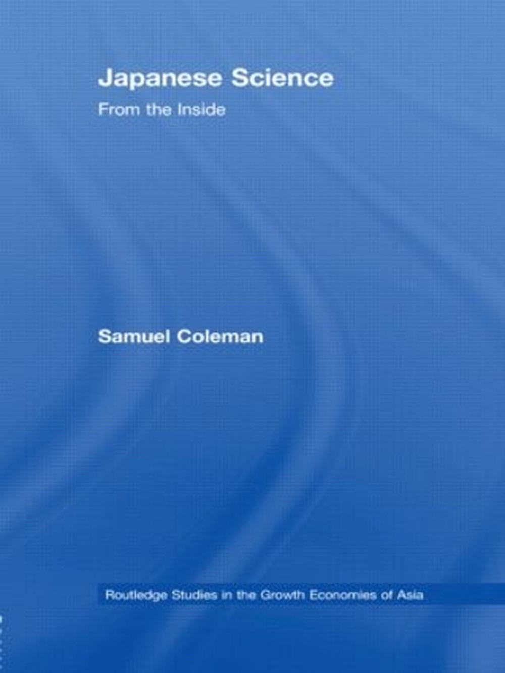 Japanese Science by Samuel Coleman, Hardcover, 9780415201698 | Buy ...