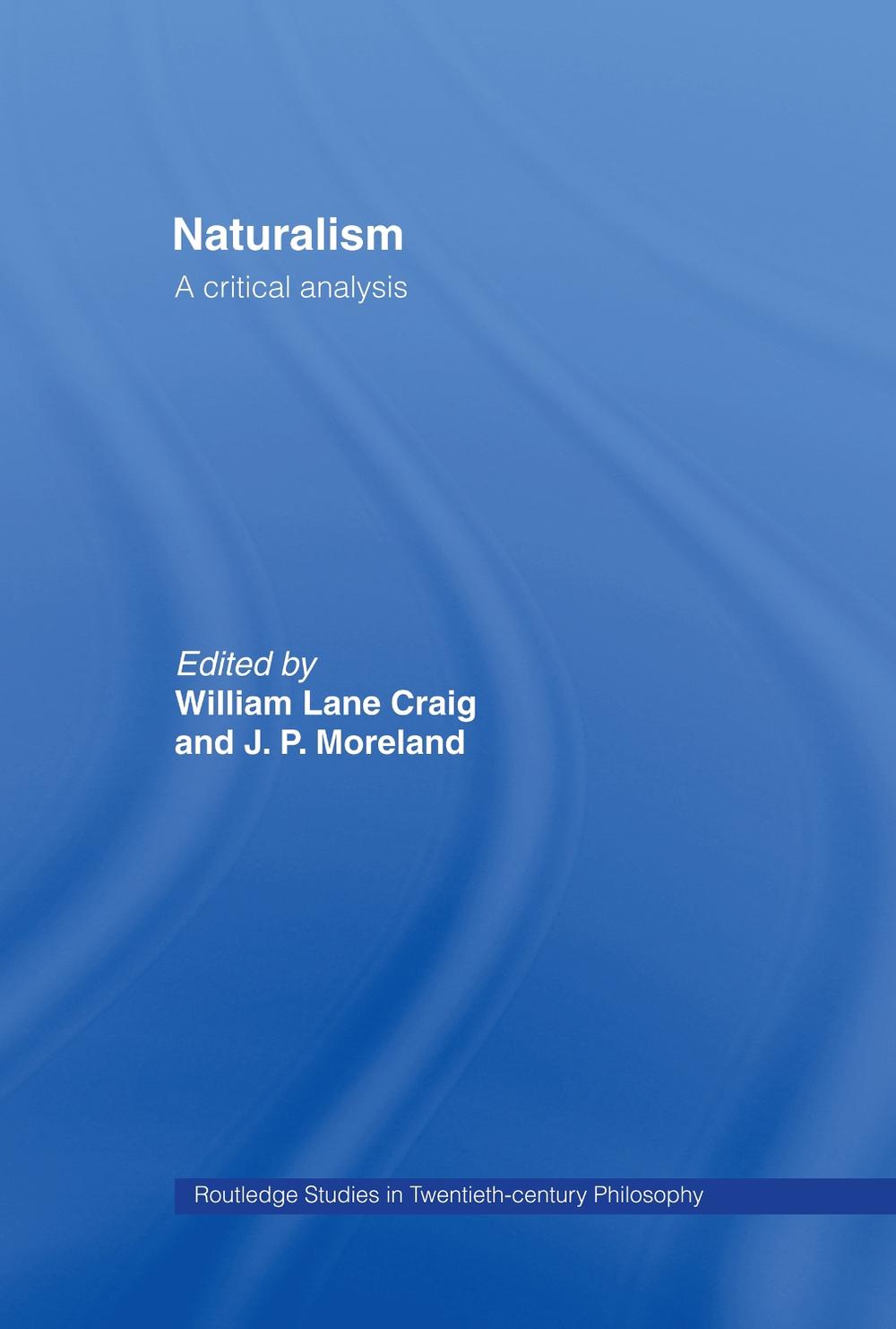 Naturalism, 1st Edition by William Lane Craig, Hardcover, 9780415235242 ...