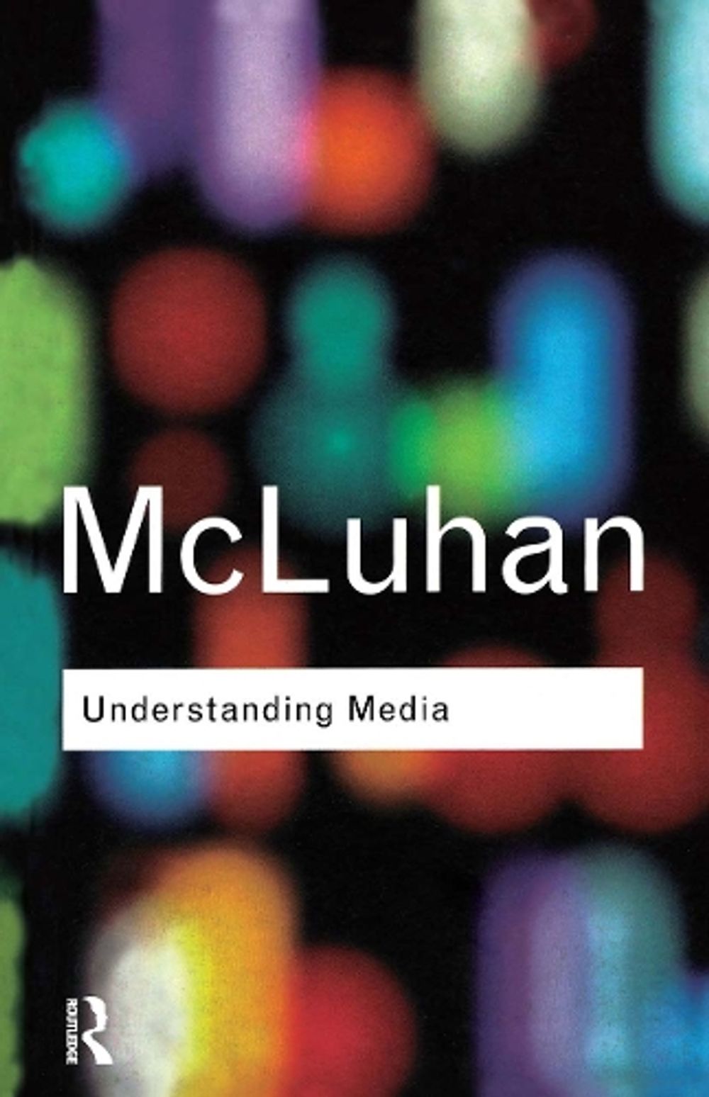 Understanding Media, 2nd Edition by Marshall McLuhan, Hardcover ...