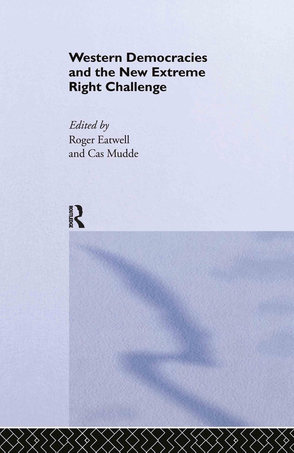 Western Democracies and the New Extreme Right Challenge, 1st Edition by ...