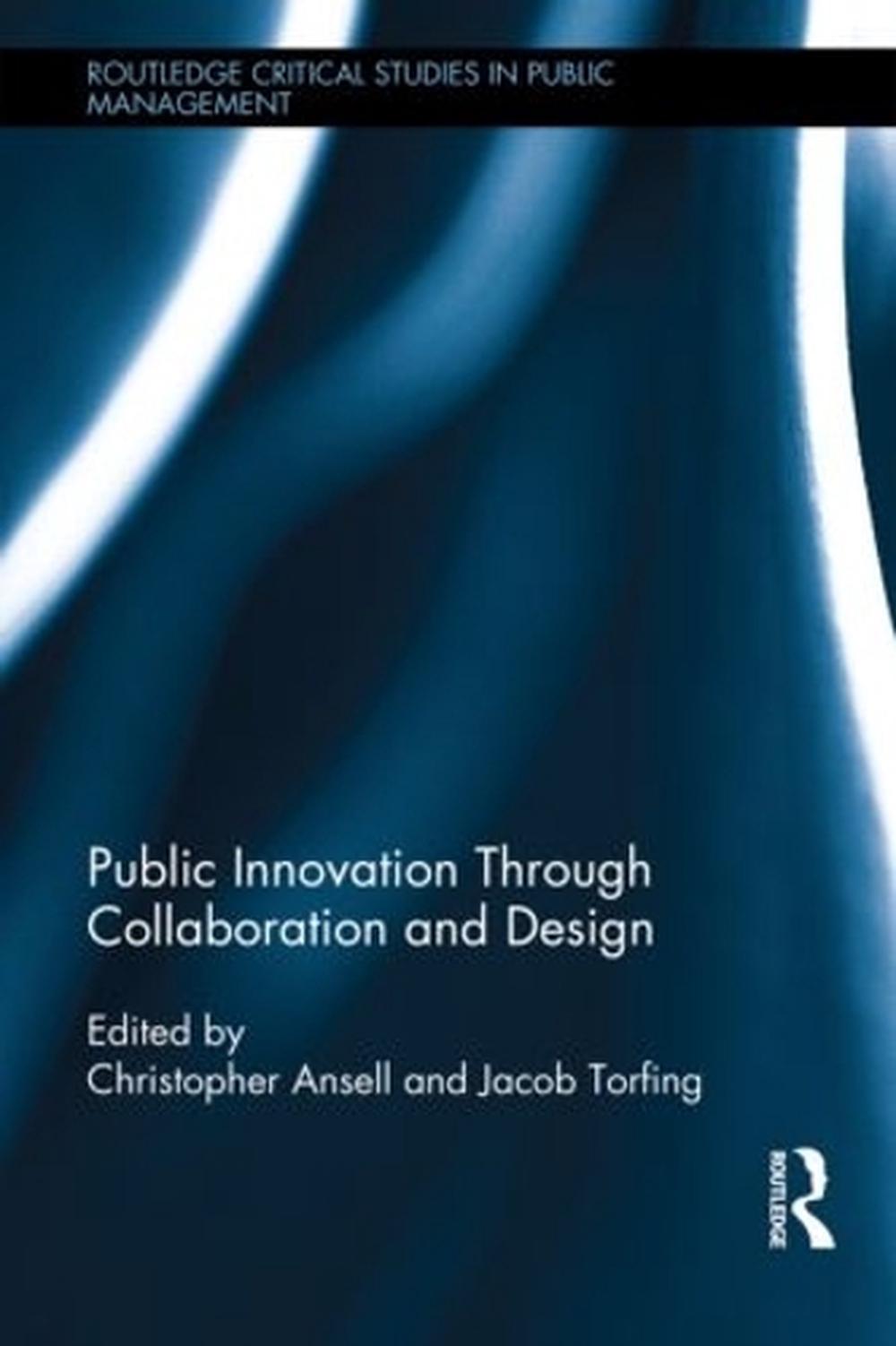 Public Innovation through Collaboration and Design by Christopher ...