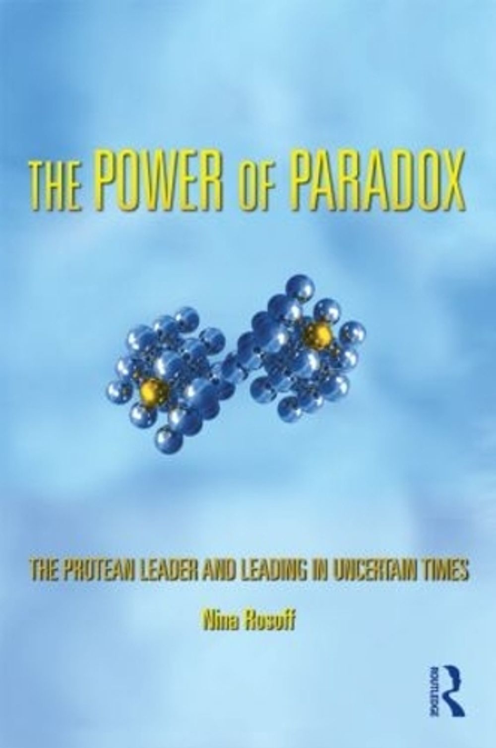 The Power of Paradox by Nina Rosoff, Paperback, 9780415875110 | Buy ...