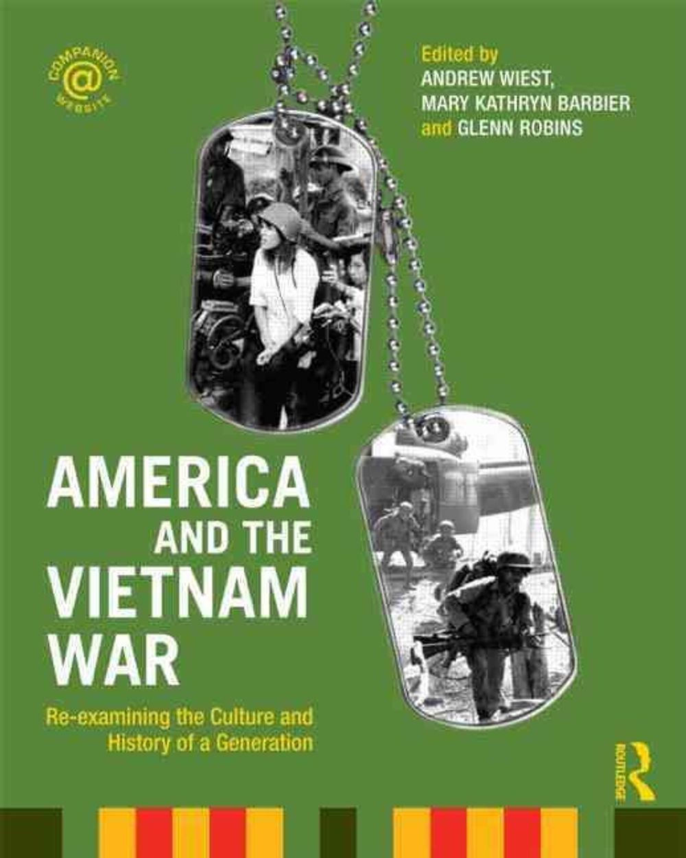 America and the Vietnam War: Re-examining the Culture and History of a ...