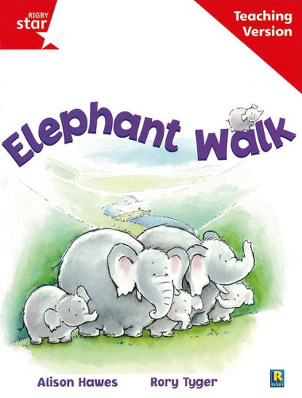 Rigby Star Guided Reading Red Level: Elephant Walk Teaching Version by ...