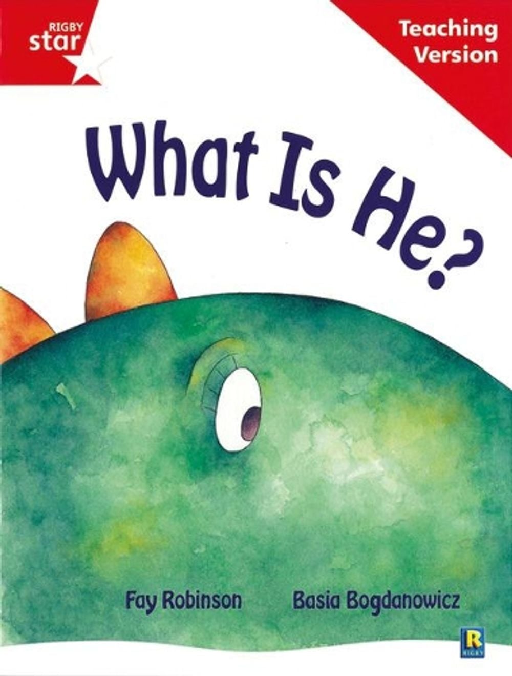 Rigby Star Guided Reading Red Level: What Is He? Teaching Version, 1 ...