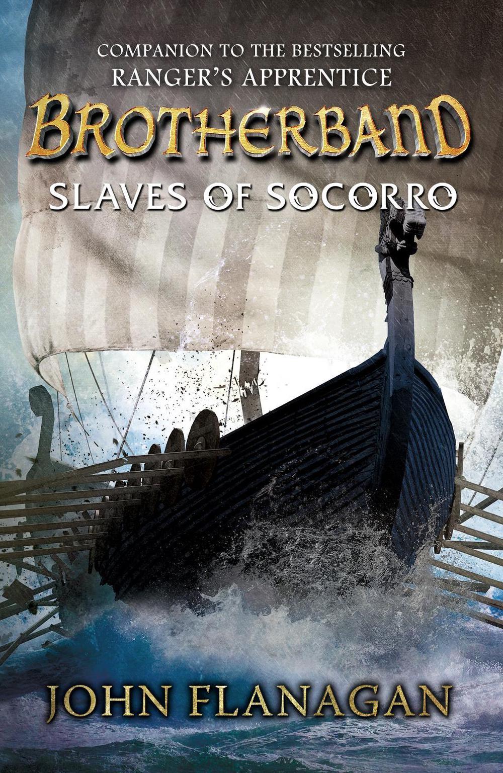Slaves of Socorro (Brotherband Book 4) by John Flanagan, Paperback ...