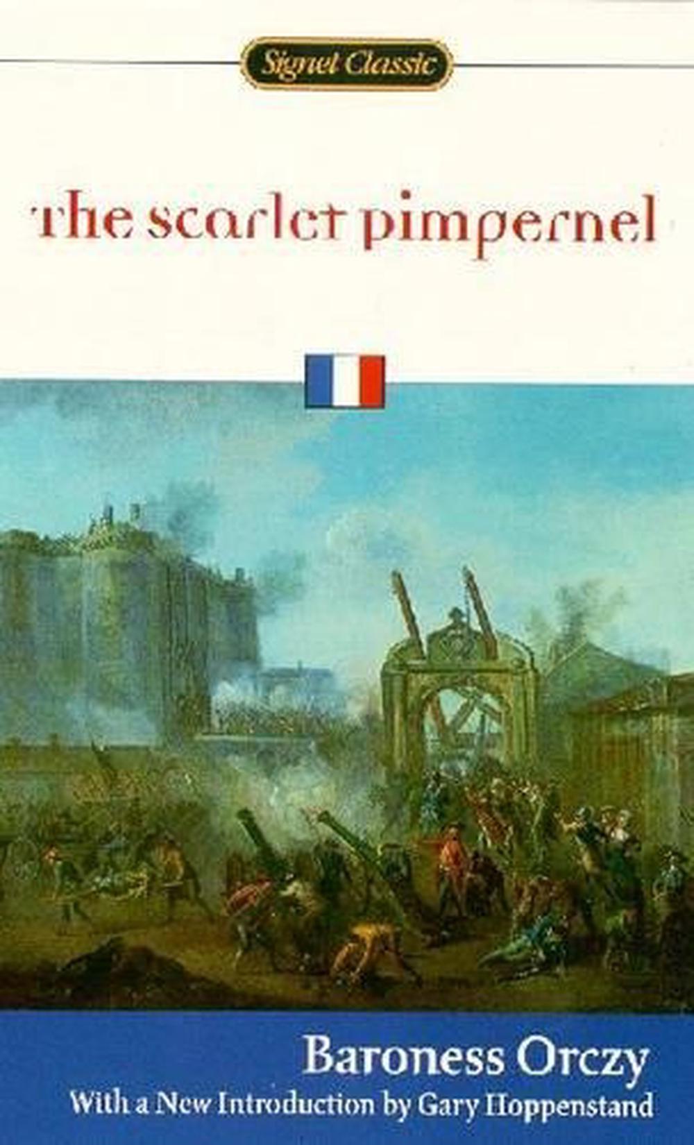 The Scarlet Pimpernel by Baroness Orczy, Paperback, 9780451527622 | Buy ...