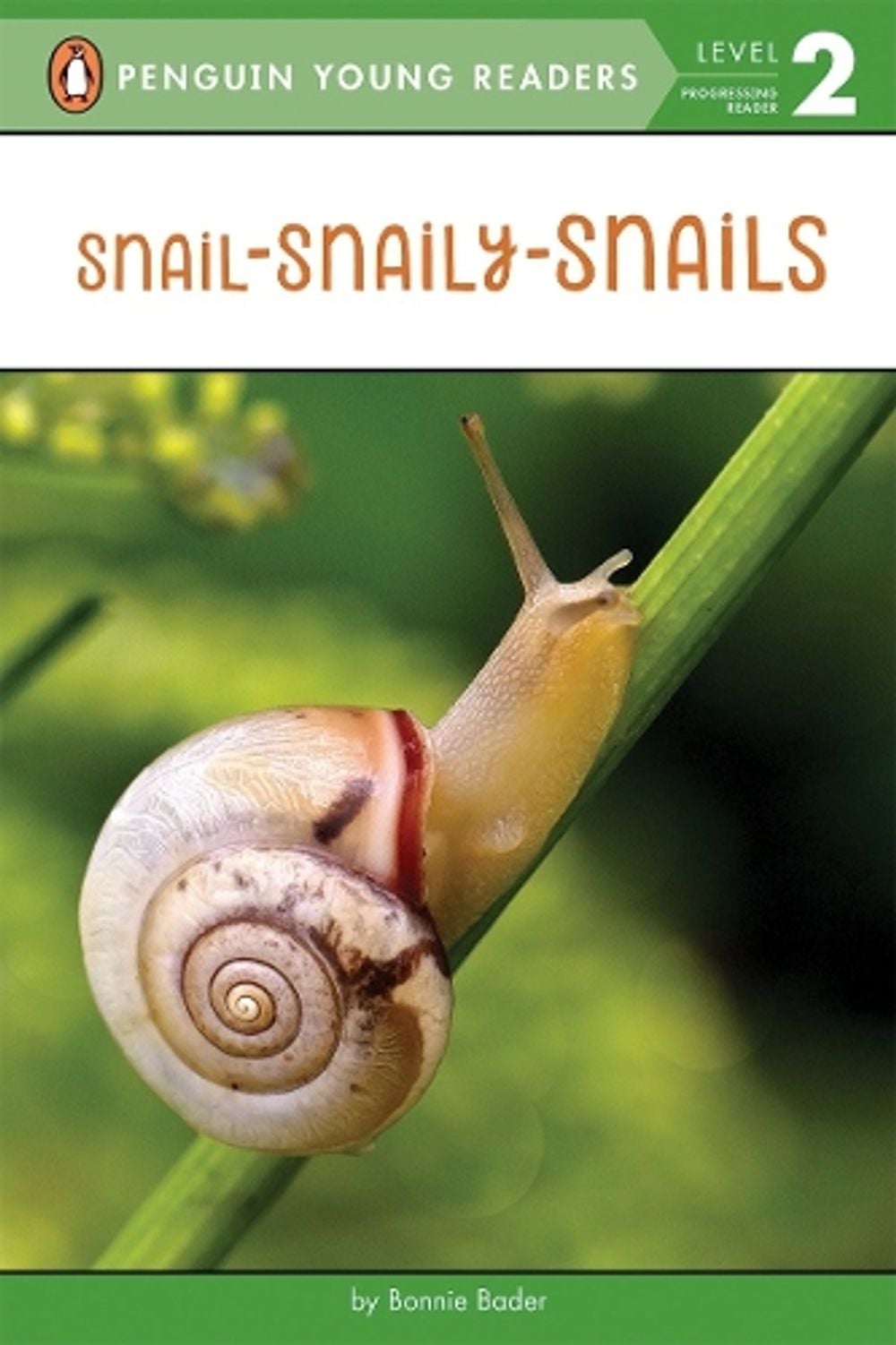 Snail-Snaily-Snails by Bonnie Bader, Paperback, 9780451534392 | Buy ...