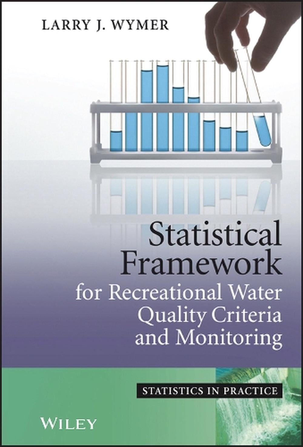 Statistical Framework for Recreational Water Quality Criteria and ...