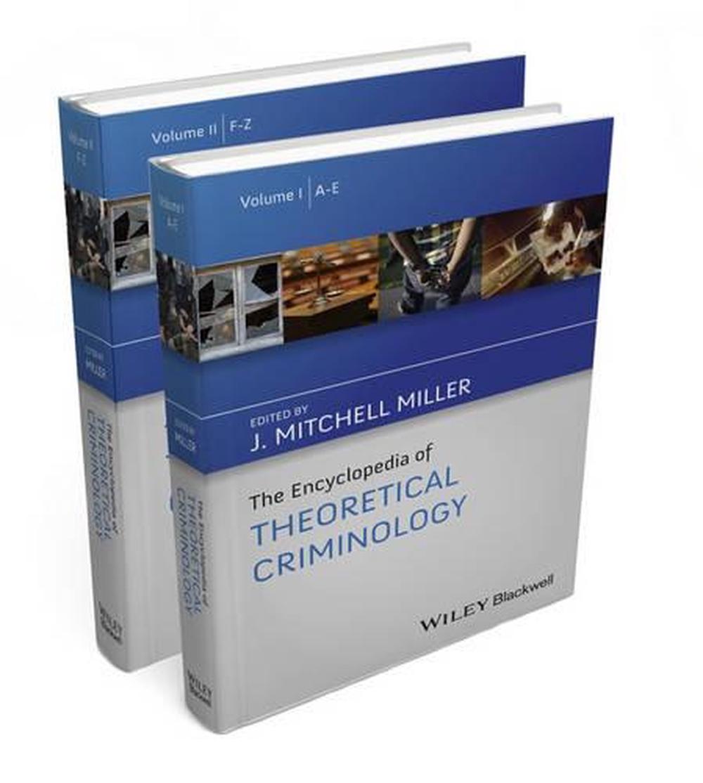 The Encyclopedia of Theoretical Criminology, 1st Edition by J. Mitchell ...