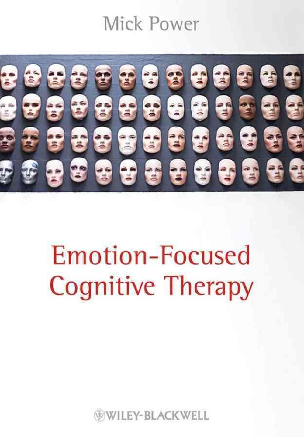 Emotion-Focused Cognitive Therapy, 1st Edition by Mick Power, Paperback ...