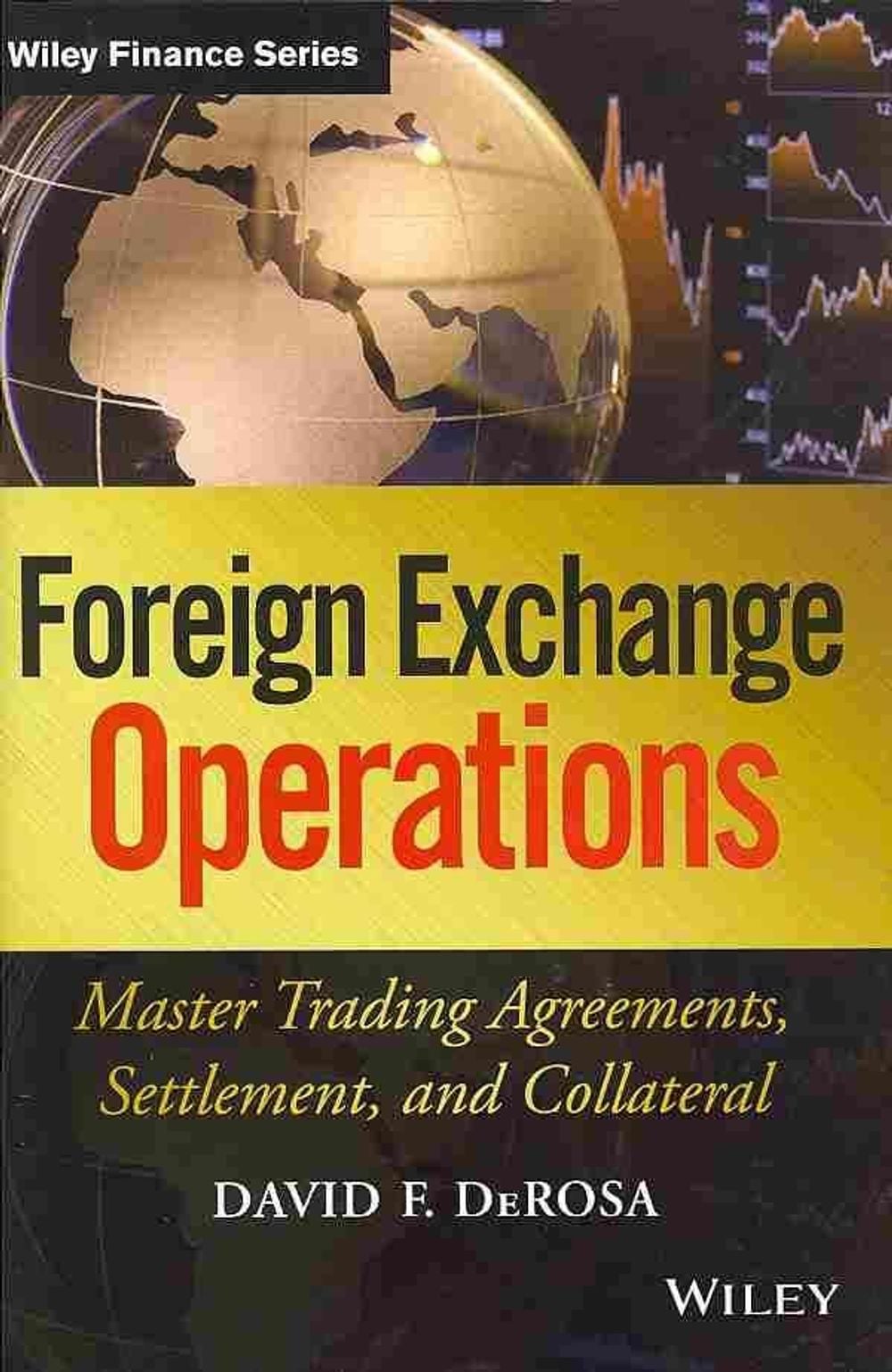 Foreign Exchange Operations, 1st Edition by David F. DeRosa, Hardcover ...