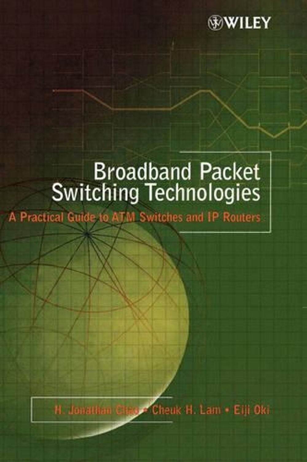 Broadband Packet Switching Technologies, 1st Edition by H. Jonathan ...