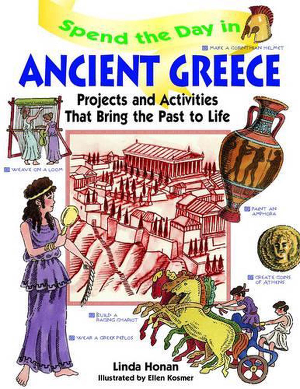 Spend the Day in Ancient Greece, 1st Edition by Linda Honan, Paperback ...