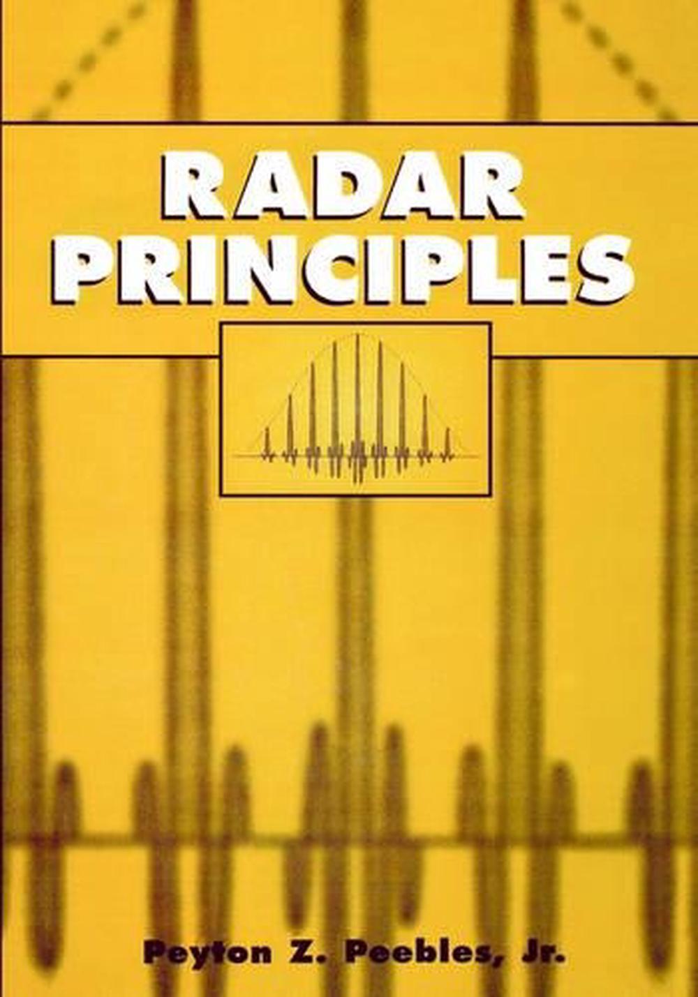 Radar Principles by Peyton Z. Peebles, Hardcover, 9780471252054 | Buy online at The Nile