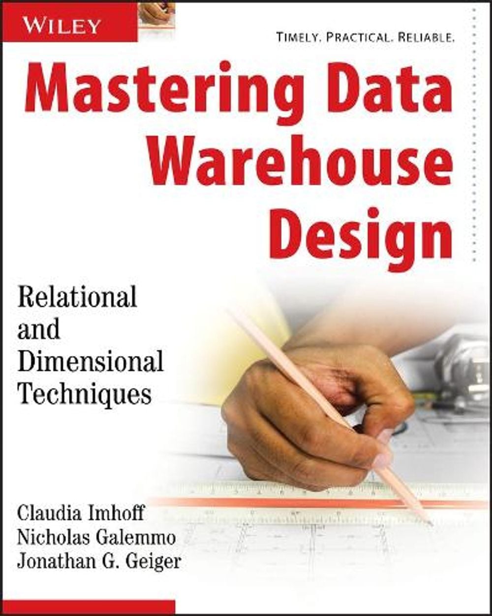 Mastering Data Warehouse Design, 1st Edition by Claudia Imhoff ...