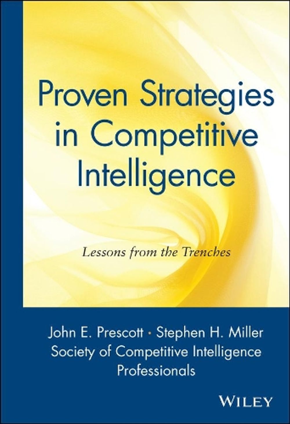 Proven Strategies in Competitive Intelligence, 1st Edition by Society ...