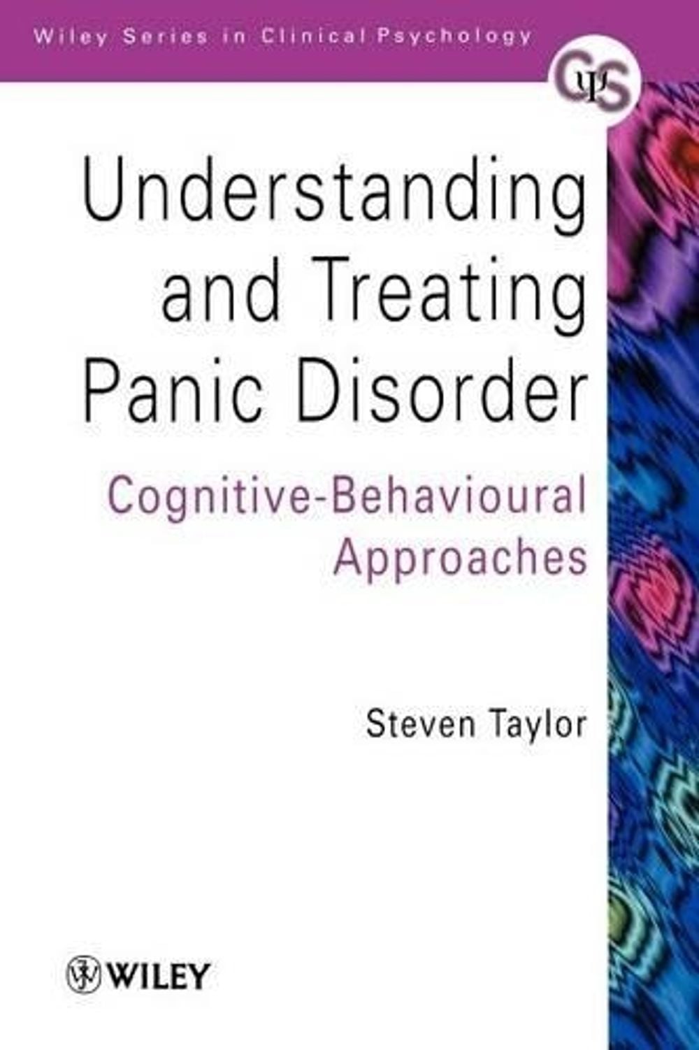Understanding and Treating Panic Disorder, 1st Edition by Steven Taylor ...