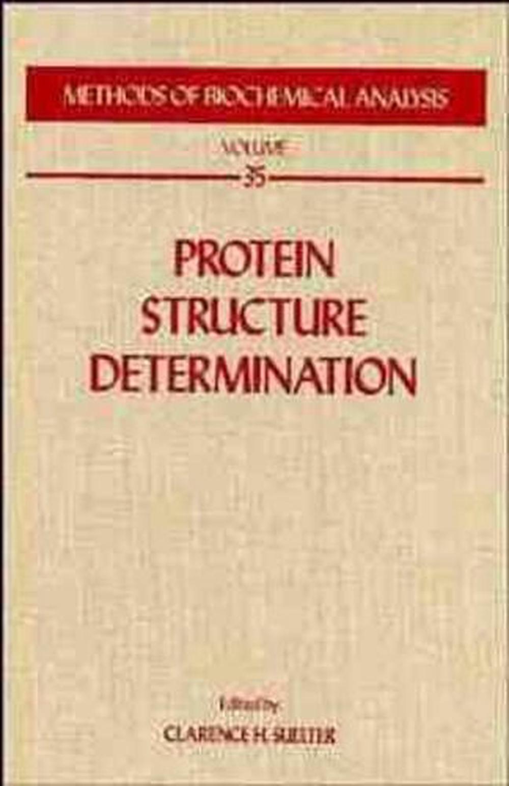 Protein Structure Determination by Clarence H. Suelter, Hardcover ...