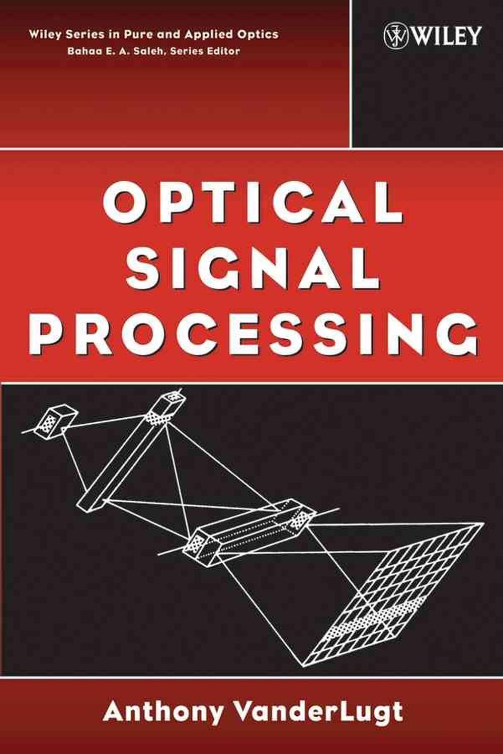 Optical Signal Processing by Anthony VanderLugt, Paperback ...