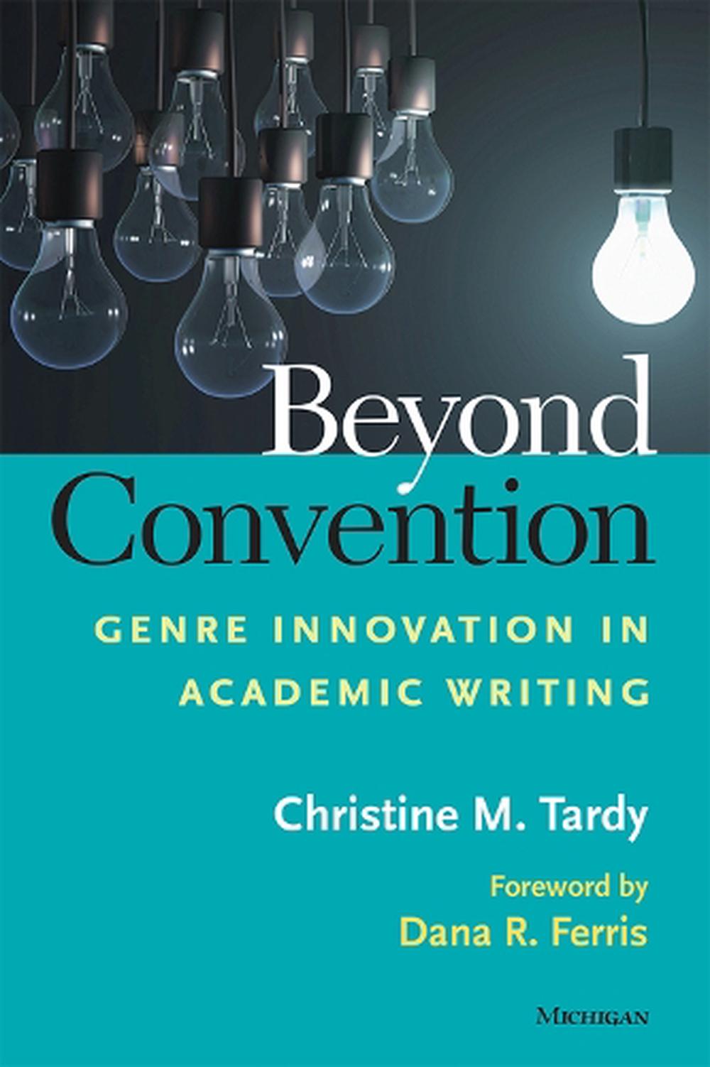 Beyond Convention by Christine M. Tardy, Paperback, 9780472036479 | Buy ...