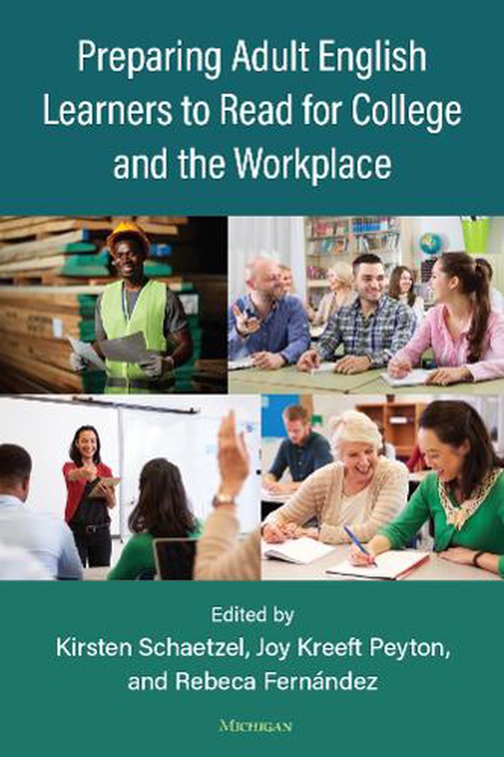 Preparing Adult English Learners to Read for College and the Workplace ...
