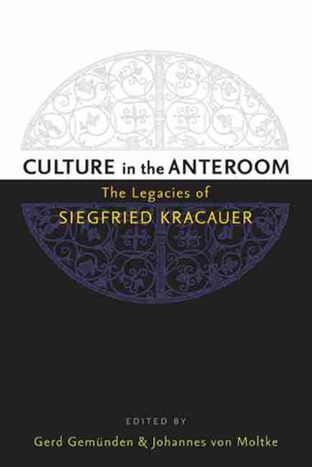 Culture in the Anteroom by Dr. Johannes von Moltke, Hardcover ...