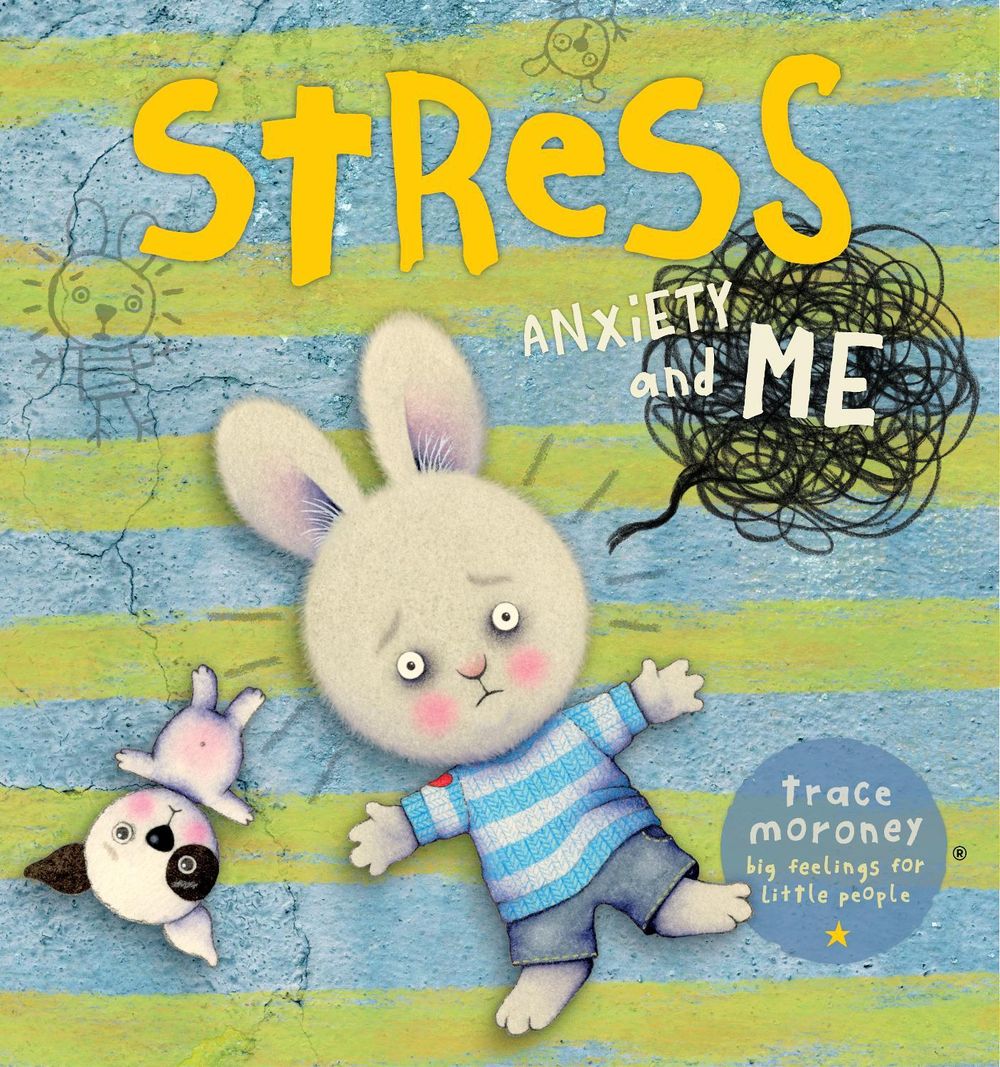 Stress, Anxiety, and Me by Trace Moroney, Hardcover, 9780473645878 ...
