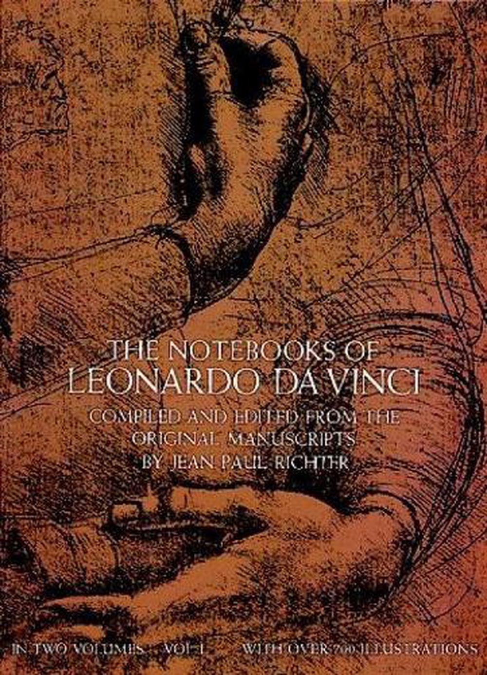 The Notebooks of Leonardo Da Vinci, Vol. 1 by Leonardo Da Vinci ...