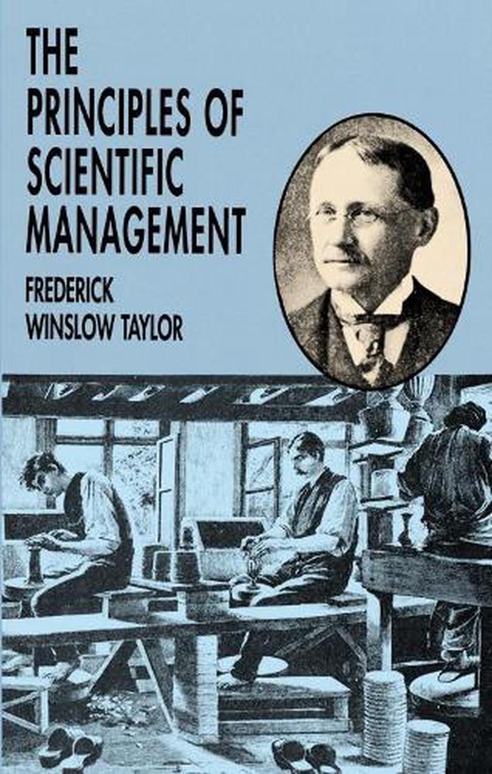 The Principles of Scientific Management by Frederick Winslow Taylor ...