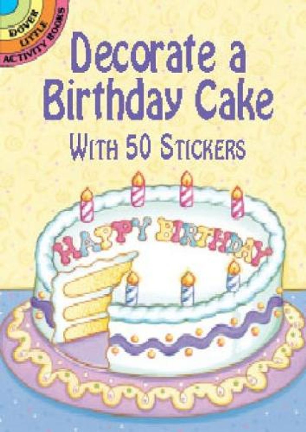 Decorate a Birthday Cake with 50 Stickers by Robbie Stillerman ...