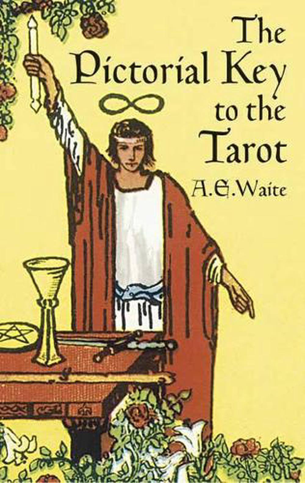 The Pictorial Key to the Tarot by A.E. Waite, Paperback, 9780486442556 ...