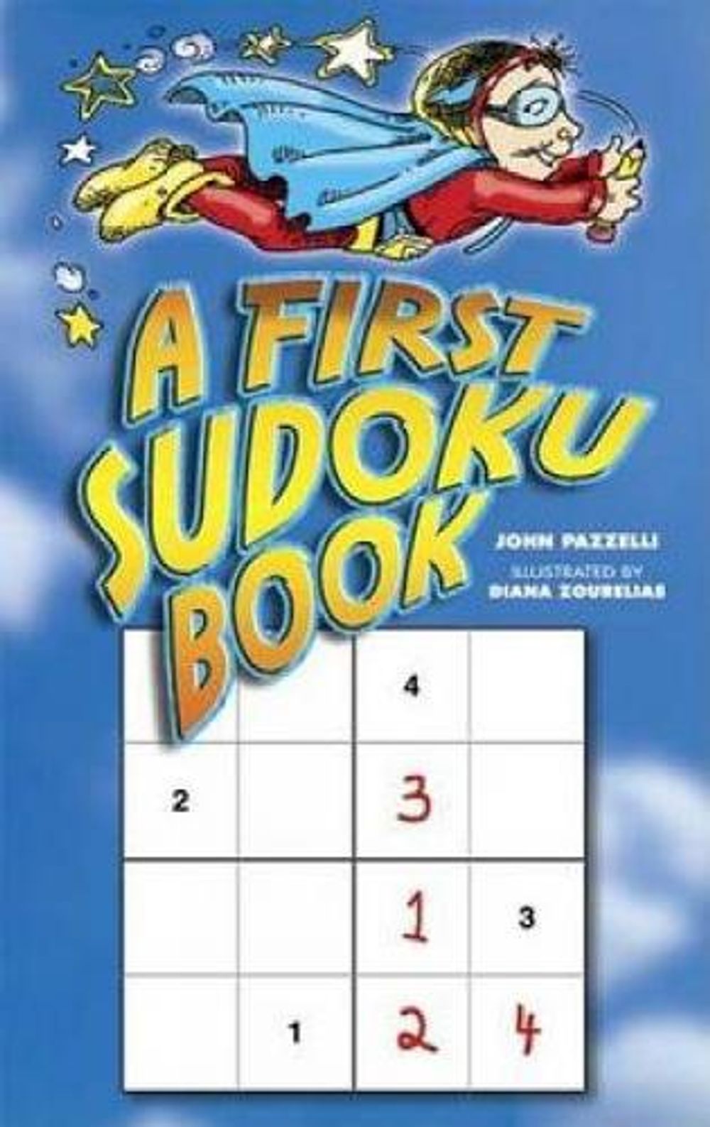 A First Sudoku Book by John Pazzelli, Paperback, 9780486450742 | Buy ...