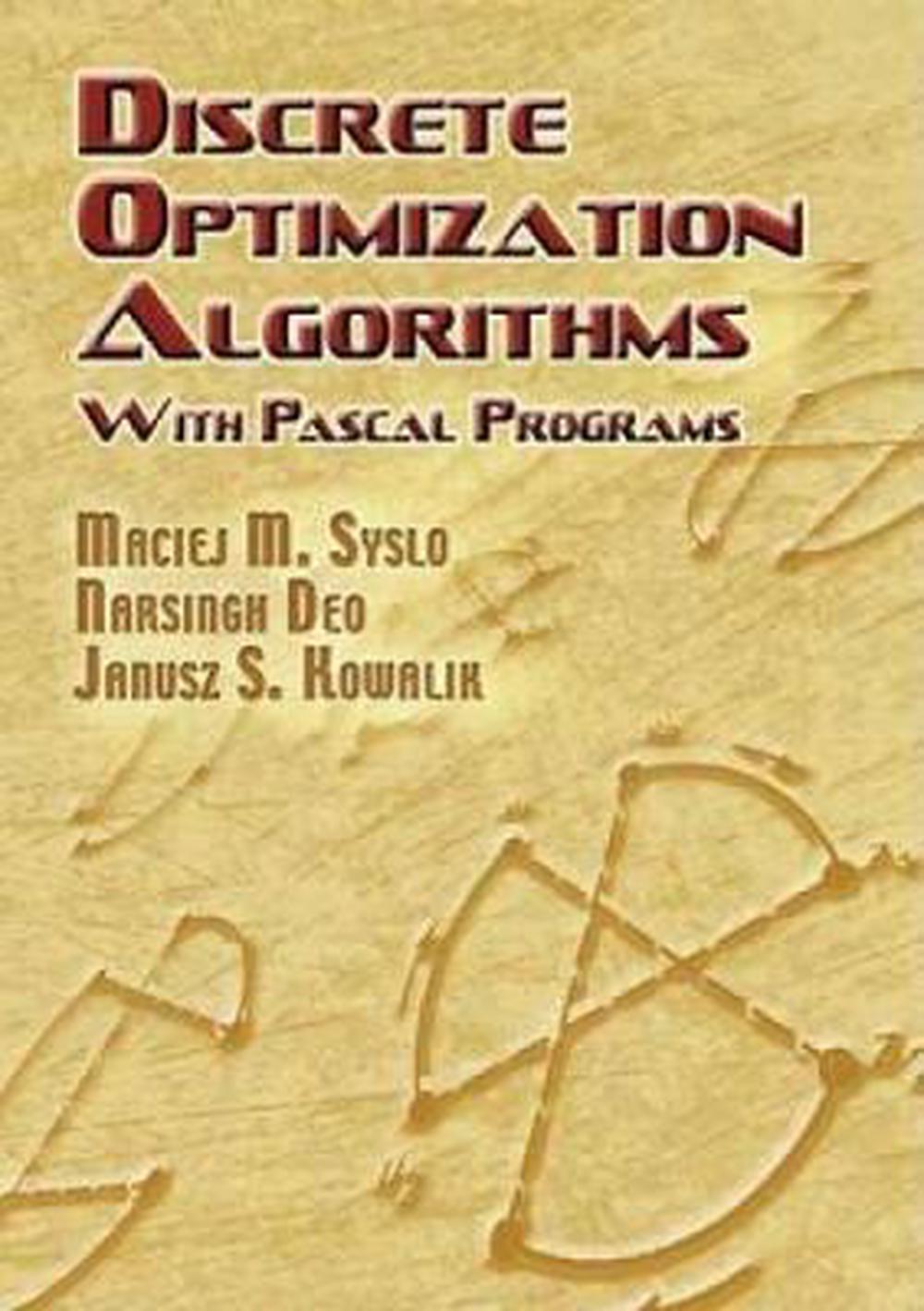 Discrete Optimization Algorithms With Pascal Programs By Maciej M Syslo Paperback